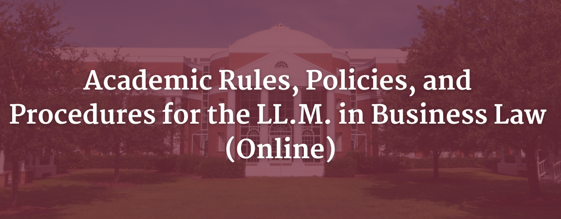 Academic Rules, Policies and Procedures for the LL.M. in Business Law ...